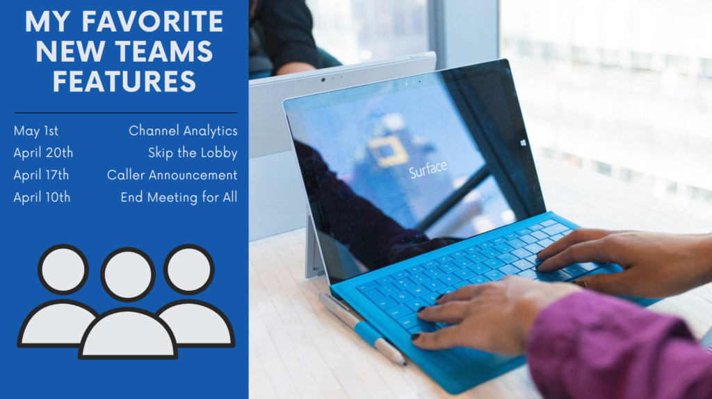 New Teams Features You'll Like in May - MSFT Businesss Blog New Teams Features You'll Like in May - MSFT Businesss Blog